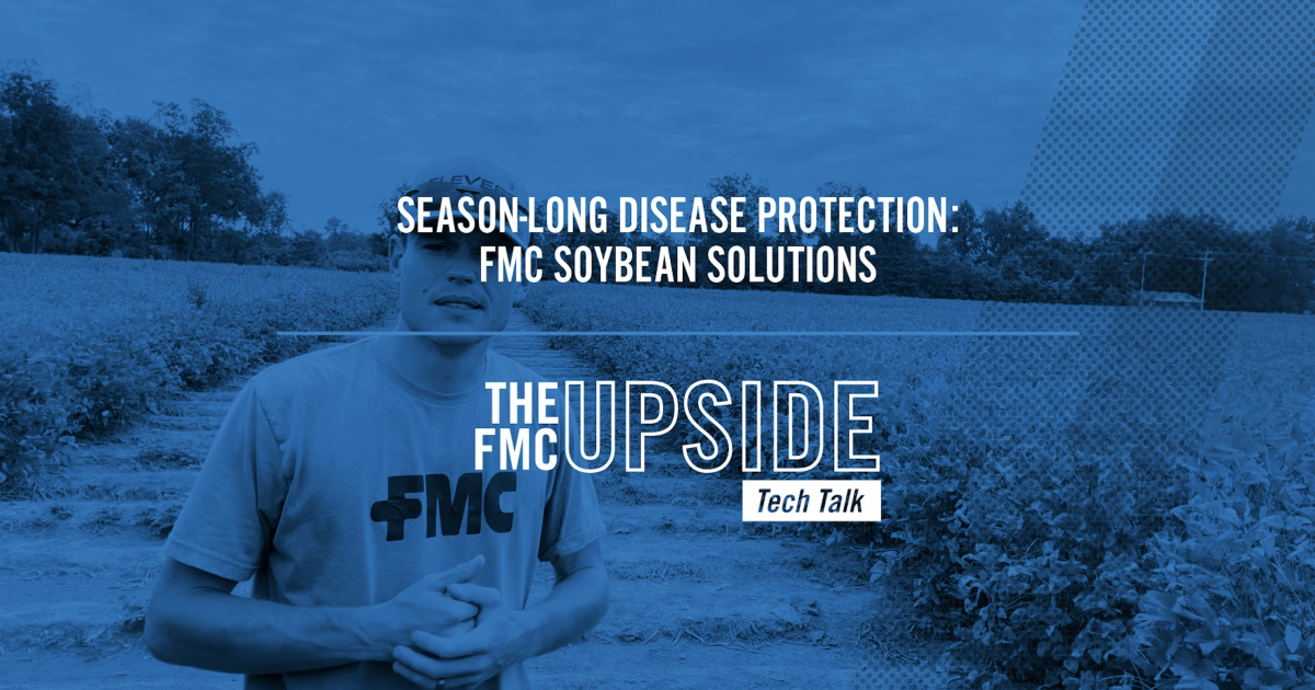 Season-Long Disease Protection: FMC Soybean Solutions | FMC Ag US